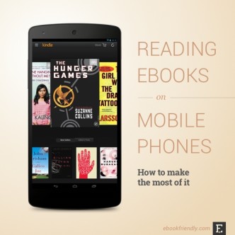 Reading ebooks on a phone – 5 ways to make the most of it