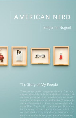 American Nerd – Benjamin Nugent – Ebook Friendly